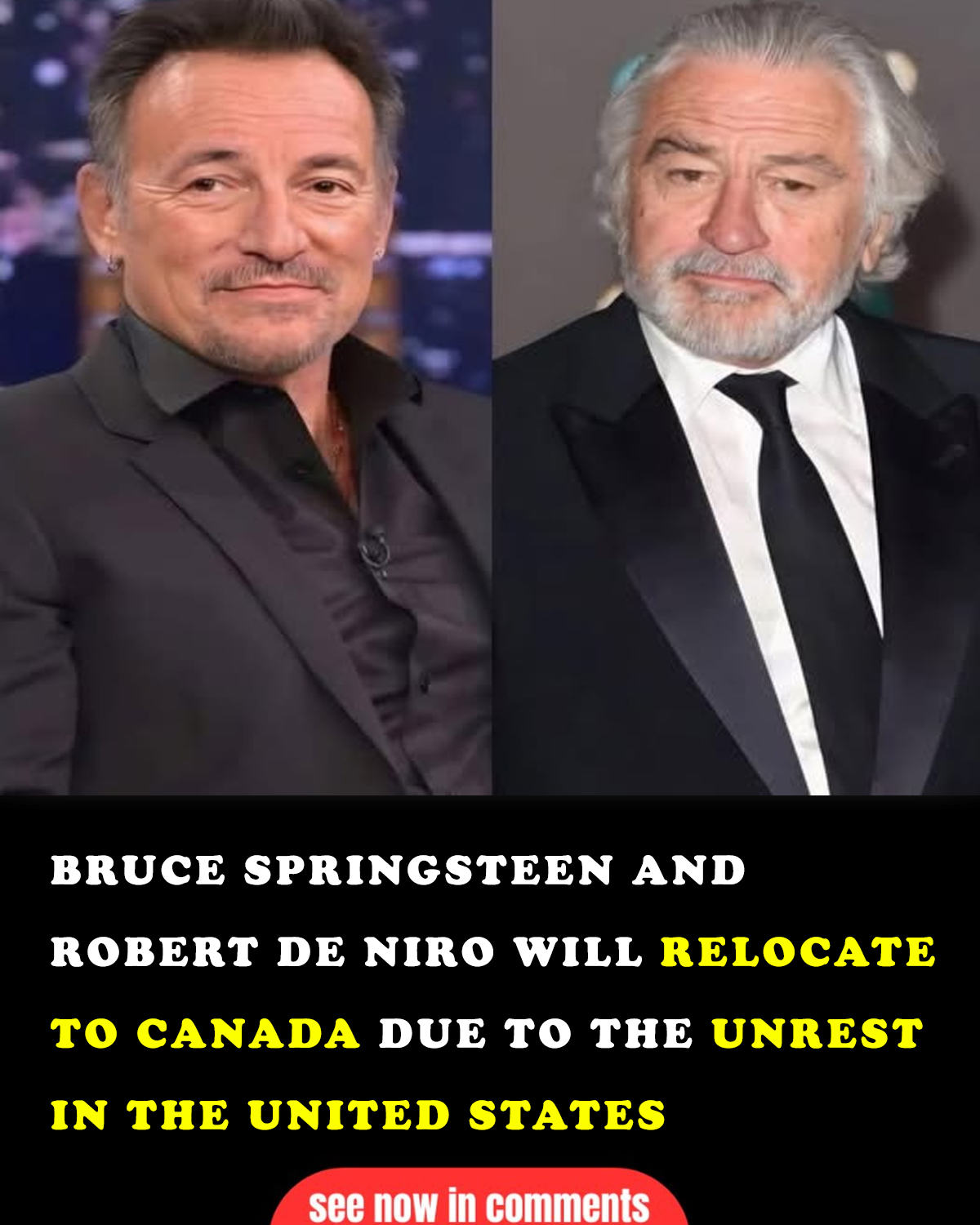 BREAKING: Legends Bruce Springsteen and Robert De Niro reveal plans to relocate to Canada amid ...